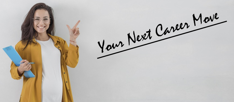 How to Ensure Your Next Career Move is a Success - Women Daily Magazine